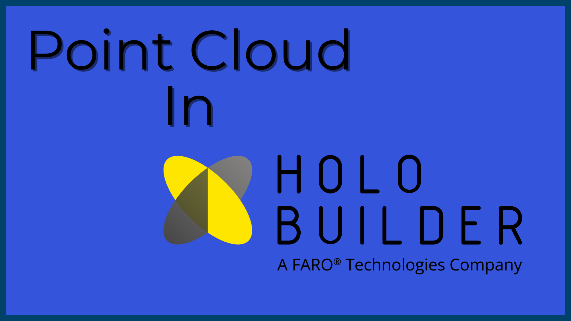 Holobuilder Point Cloud